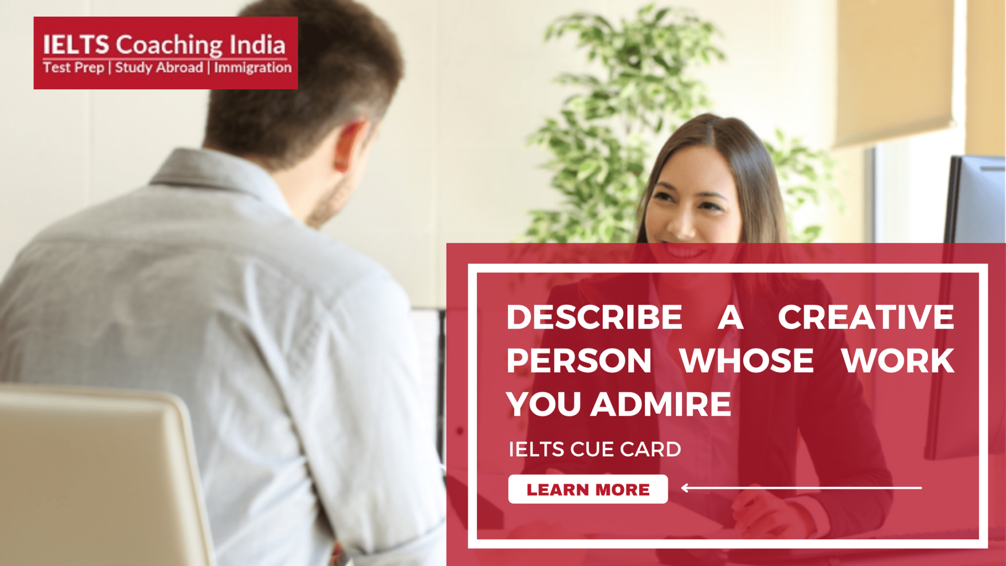 Describe a Creative Person Whose Work You Admire | Cue Card