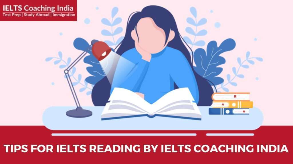 Tips for IELTS Reading | IELTS Coaching in Delhi | IELTS Coaching