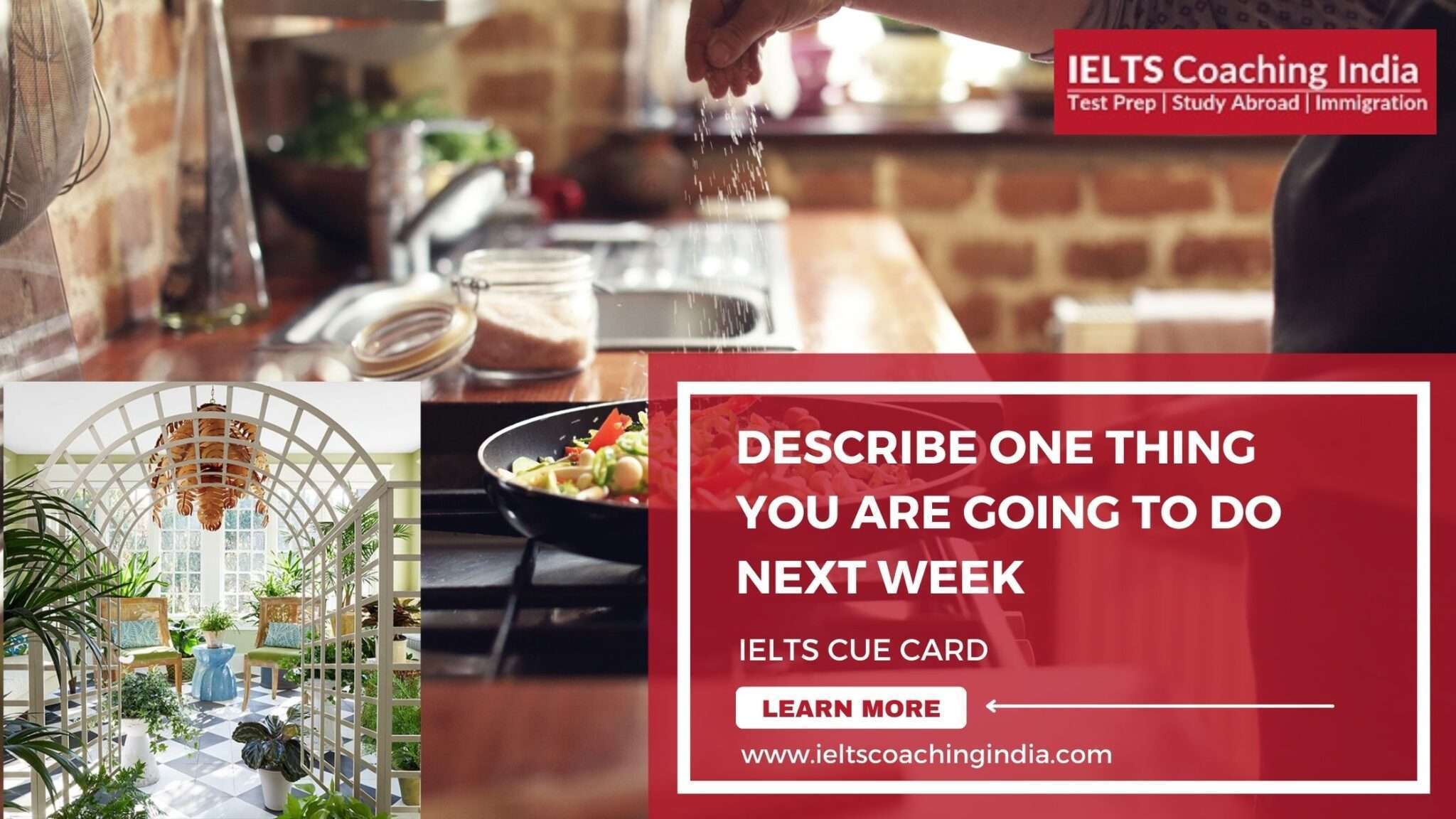 Describe one thing you are going to do next week | Cue Cards