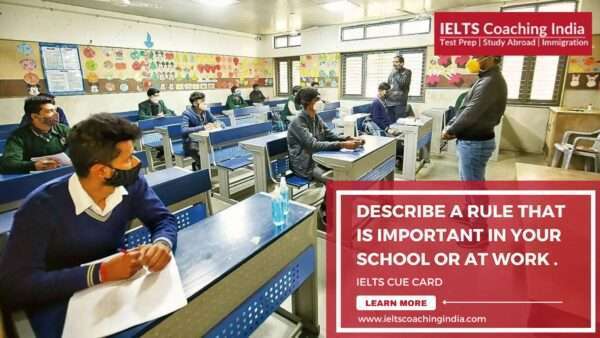 Describe a rule that is important in your school or at work | IELTS Cue ...