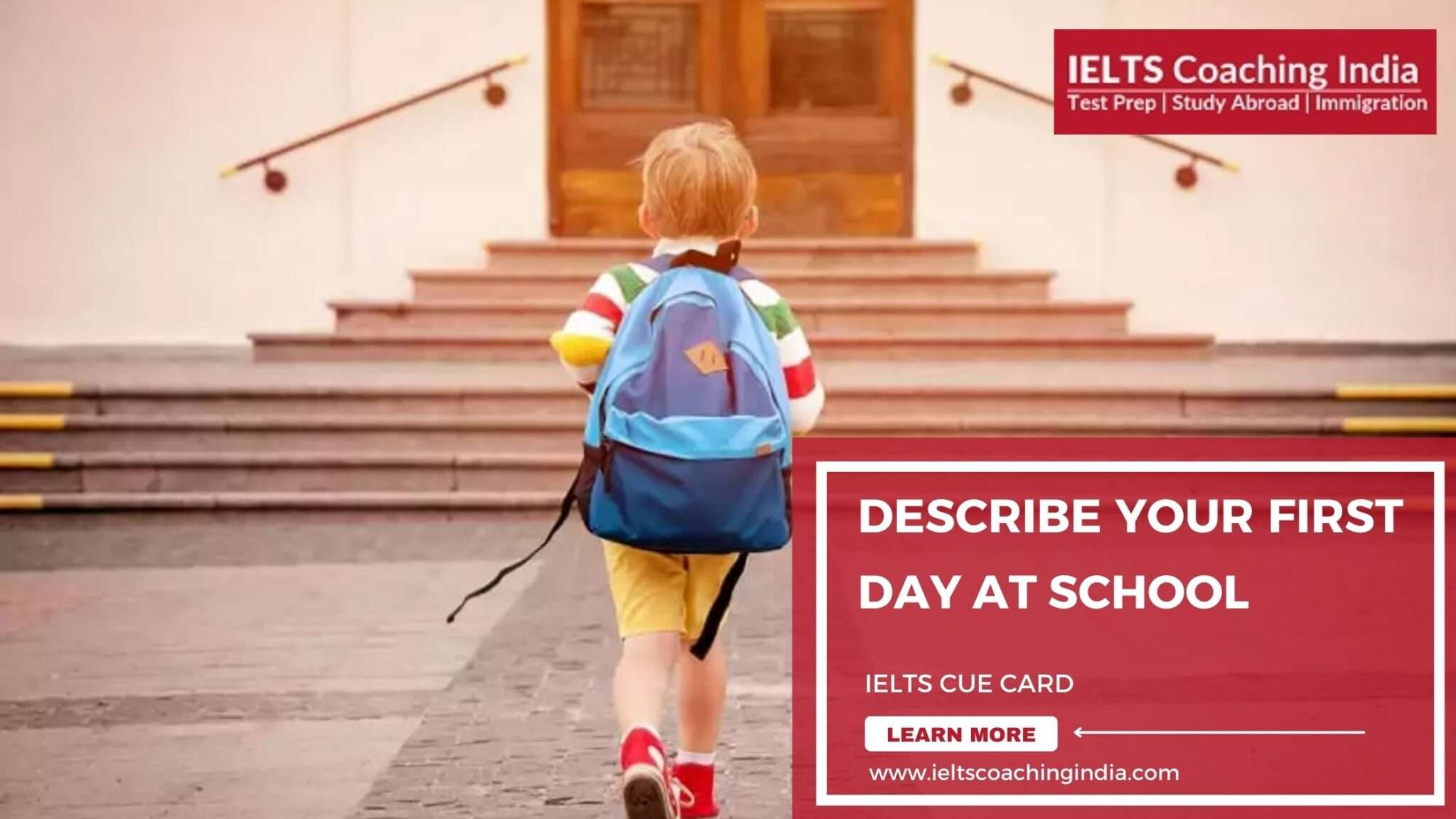 Describe your first day at school | IELTS Cue Card | IELTS Coaching