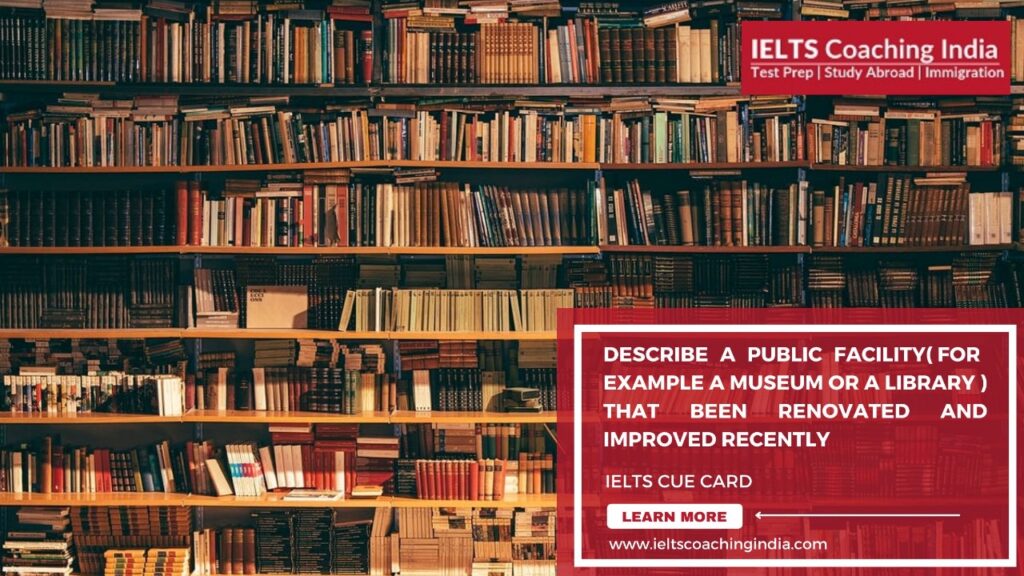 Describe a public facility that been renovated and improved recently